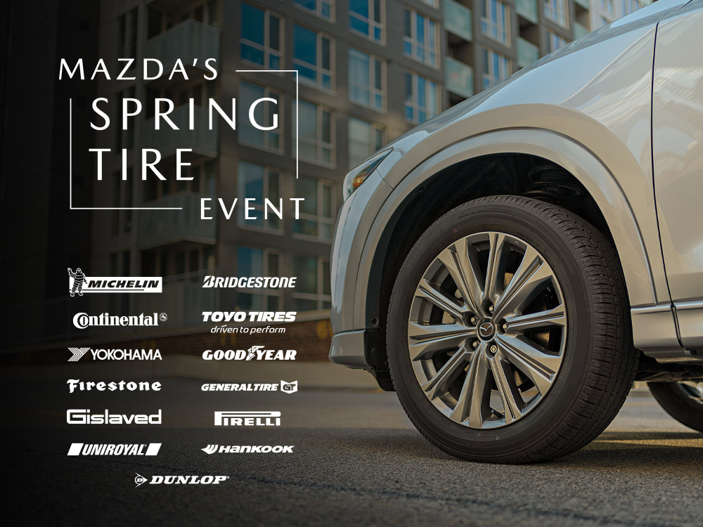 Mazda's Spring Tire Event | Contact Your Mazda Retailer | Mazda Canada